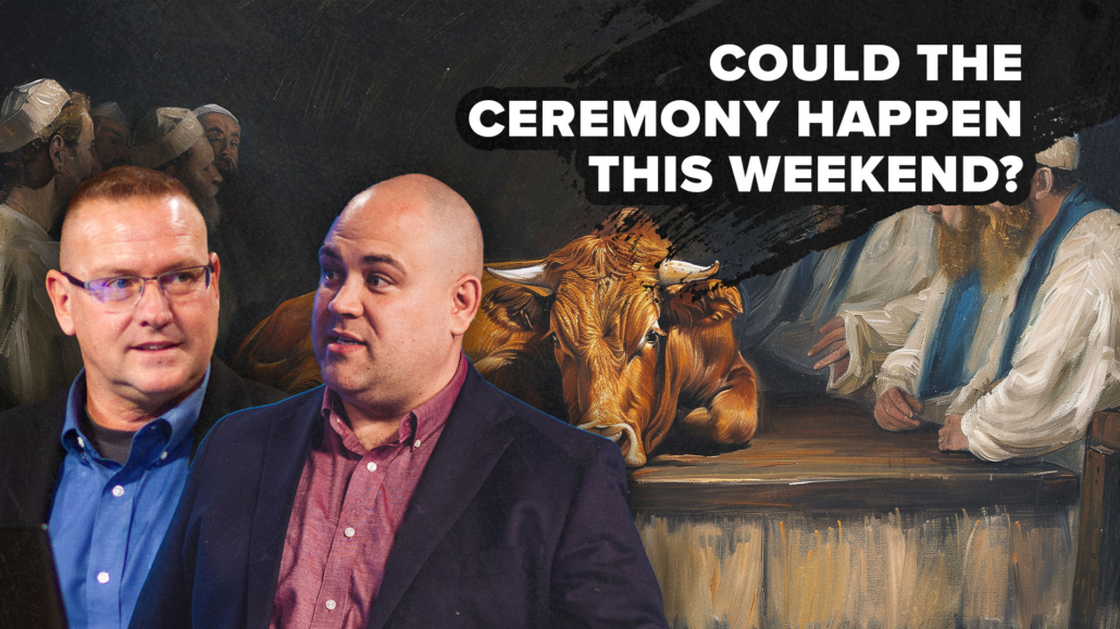 Red Heifer Ceremony This Weekend? – Endtime Ministries | The Endtime Show